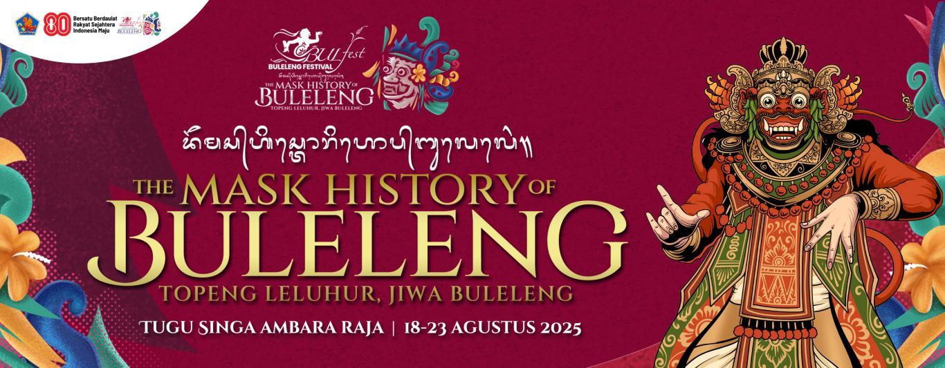 BULELENG FESTIVAL 2025 "THE MASK HISTORY OF BULELENG" - Website Desa Gobleg
